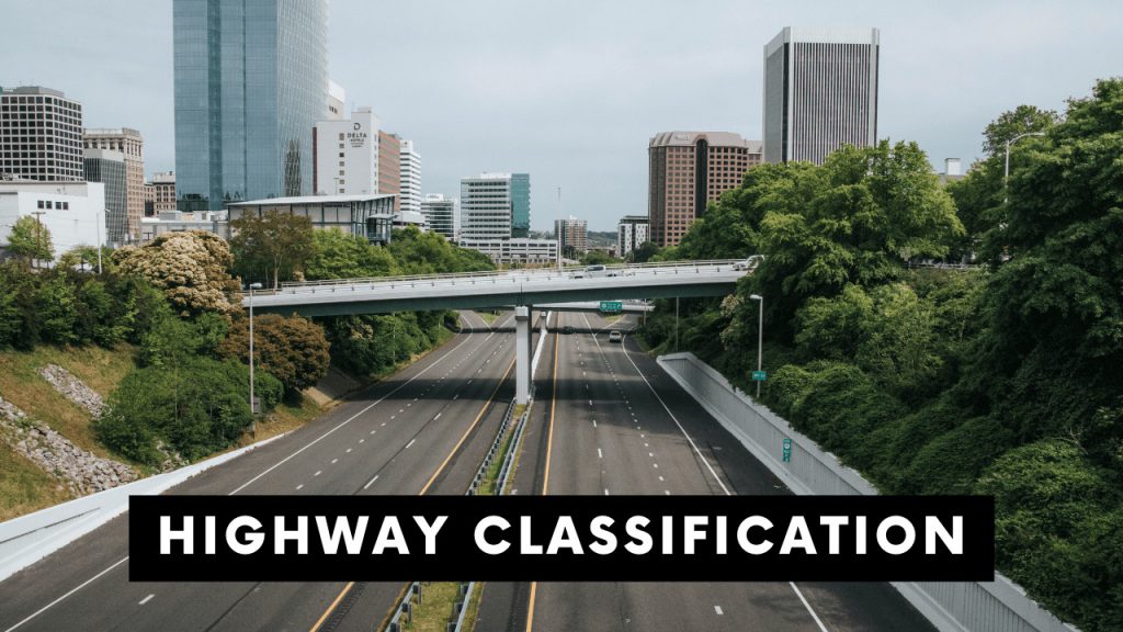 Highway Classification - Construction How