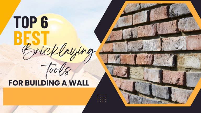 Top 6 Best Bricklaying tools for building a wall - Construction How