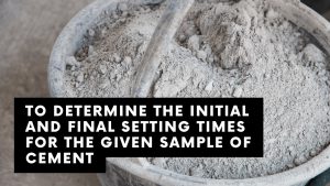 To determine the initial and final setting times for the given sample ...