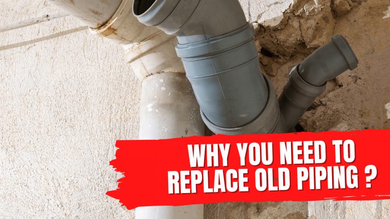 Why You Need To Replace Old Piping - Construction How