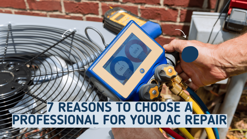 7 Reasons To Choose A Professional For Your AC Repair - Construction How