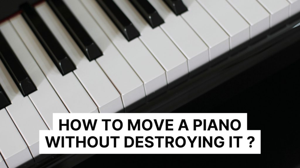 How to Move a Piano Without Destroying It - Construction How