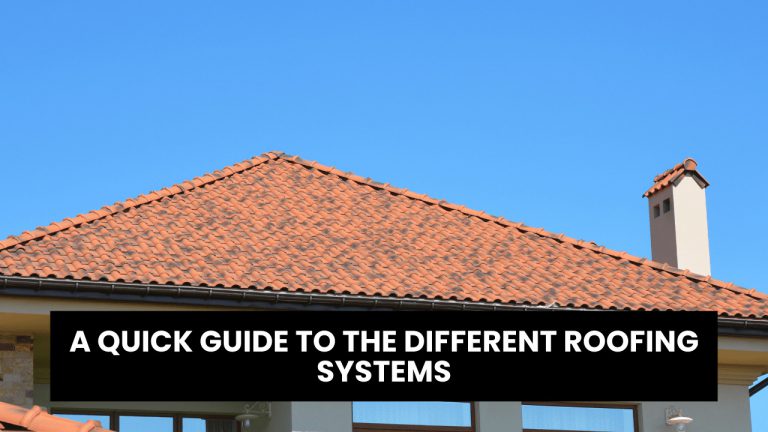 A Quick Guide to the Different Roofing Systems | Construction How