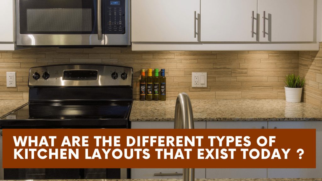 What Are the Different Types of Kitchen Layouts That Exist Today ...