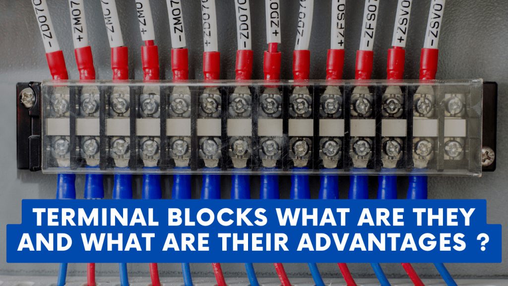 Terminal Blocks: what are they and what are their advantages ...