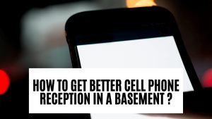How To Get Better Cell Phone Reception In A Basement? - Construction How