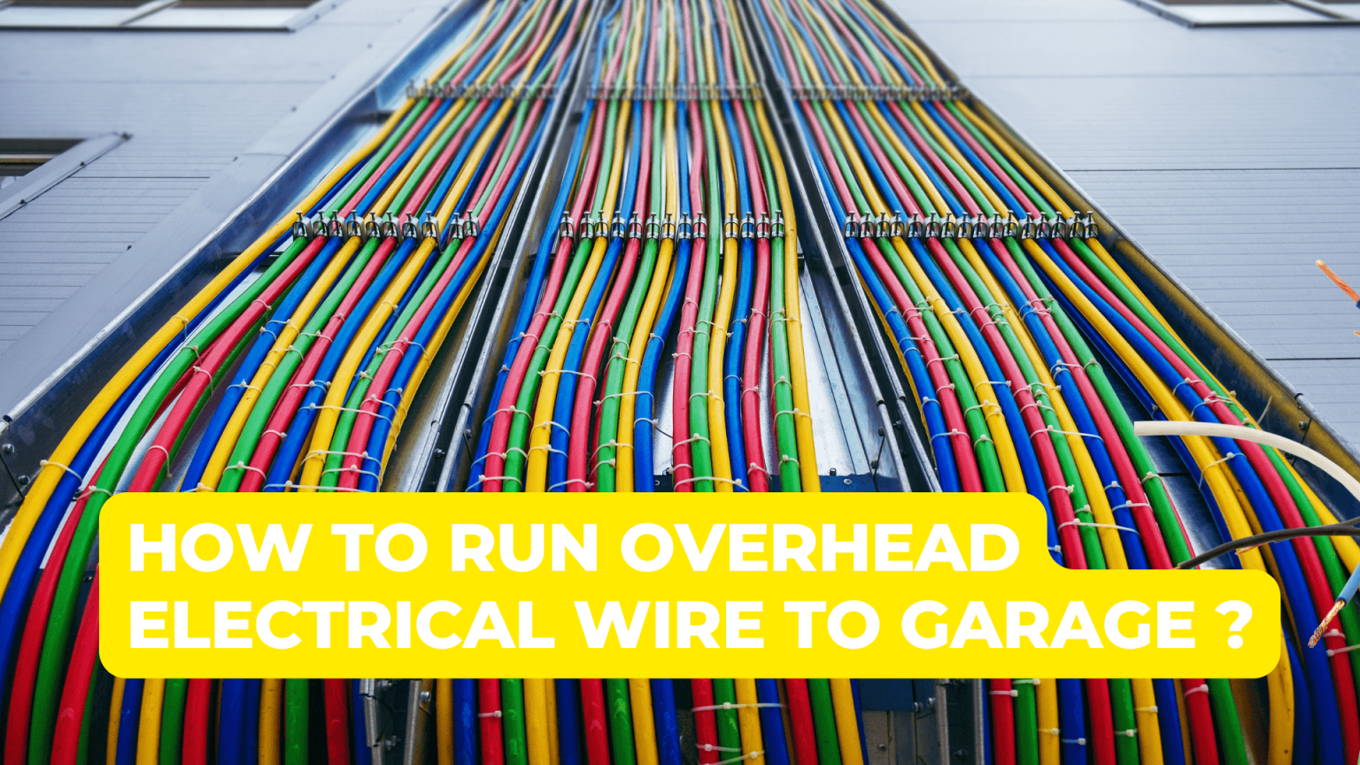 How To Run Overhead Electrical Wire To Garage - Construction How