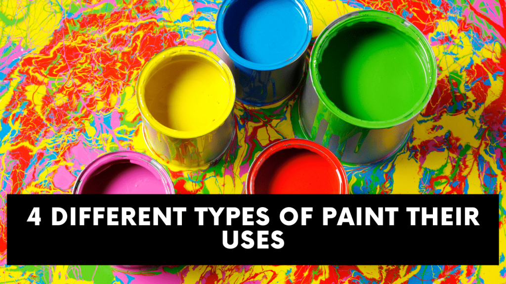 4 Different Types of Paint & Their Uses - Construction How