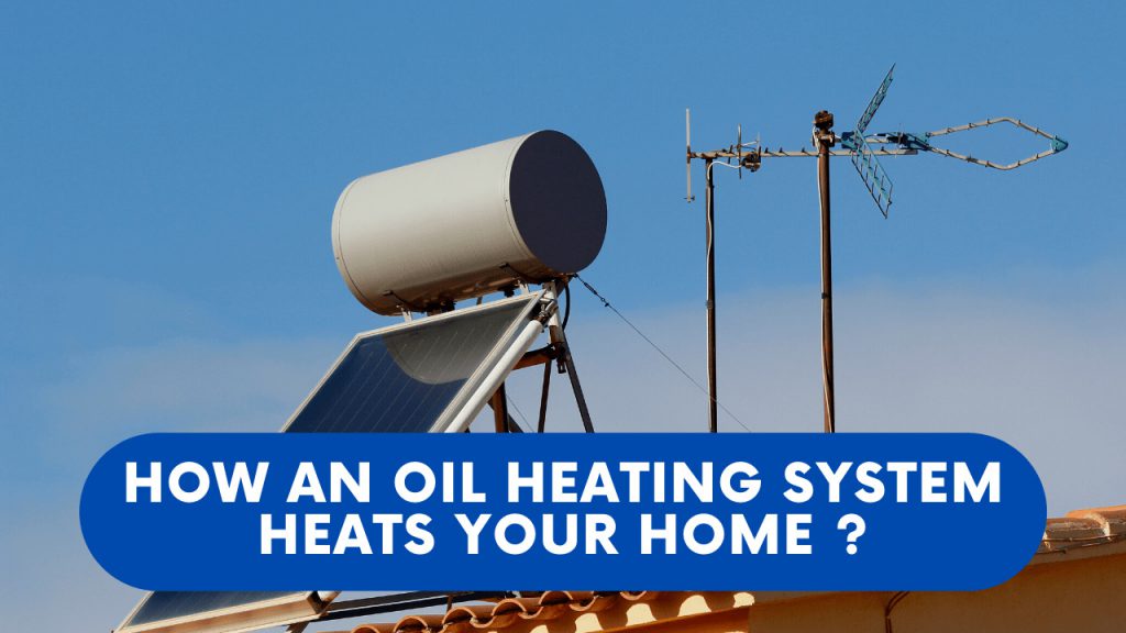 How an Oil Heating System Heats Your Home - Construction How