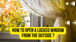How To Open A Locked Window From The Outside - Construction How