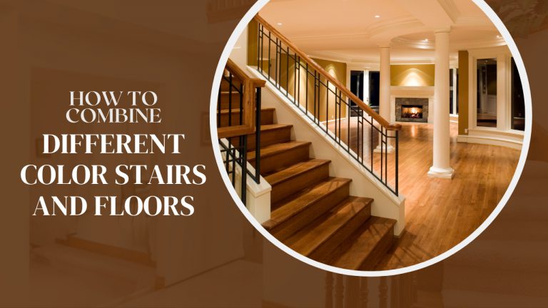 How To Combine Different Color Stairs And Floors - Construction How