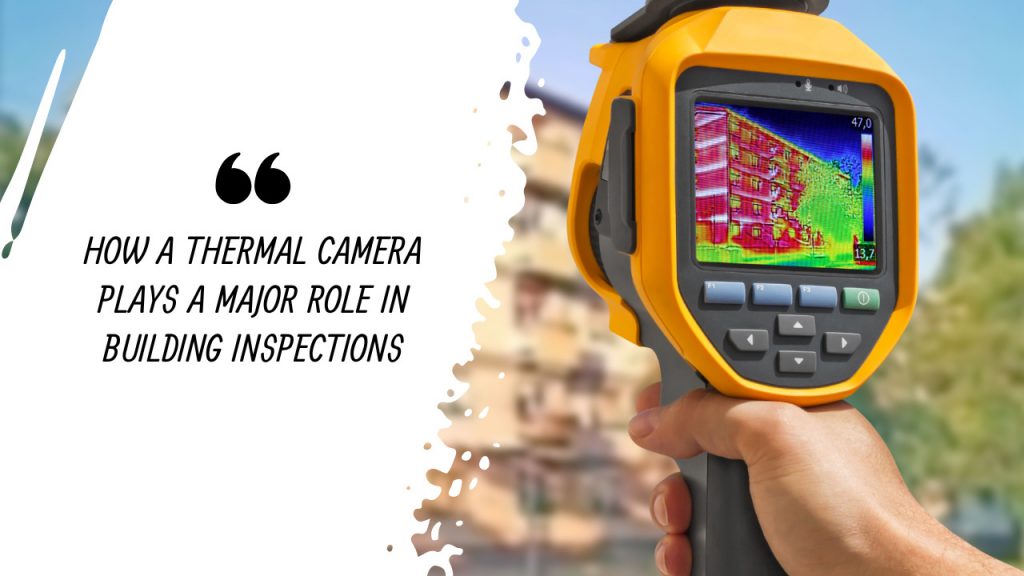 How a Thermal Camera Plays a Major Role in Building Inspections ...