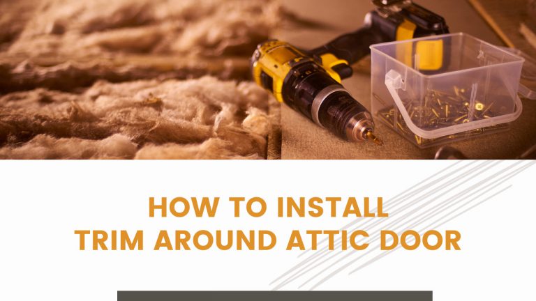 How To Install Trim Around Attic Door - Construction How
