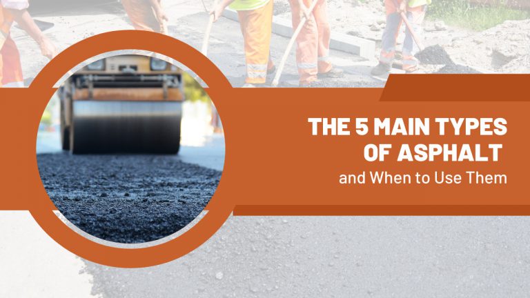 The 5 Main Types of Asphalt and When to Use Them - Construction How